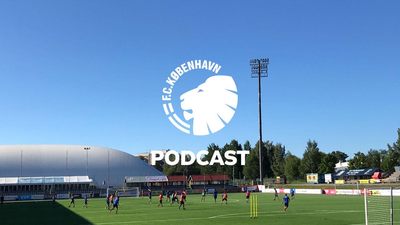 Podcast med sidste nyt fra Kuopio | F.C. København