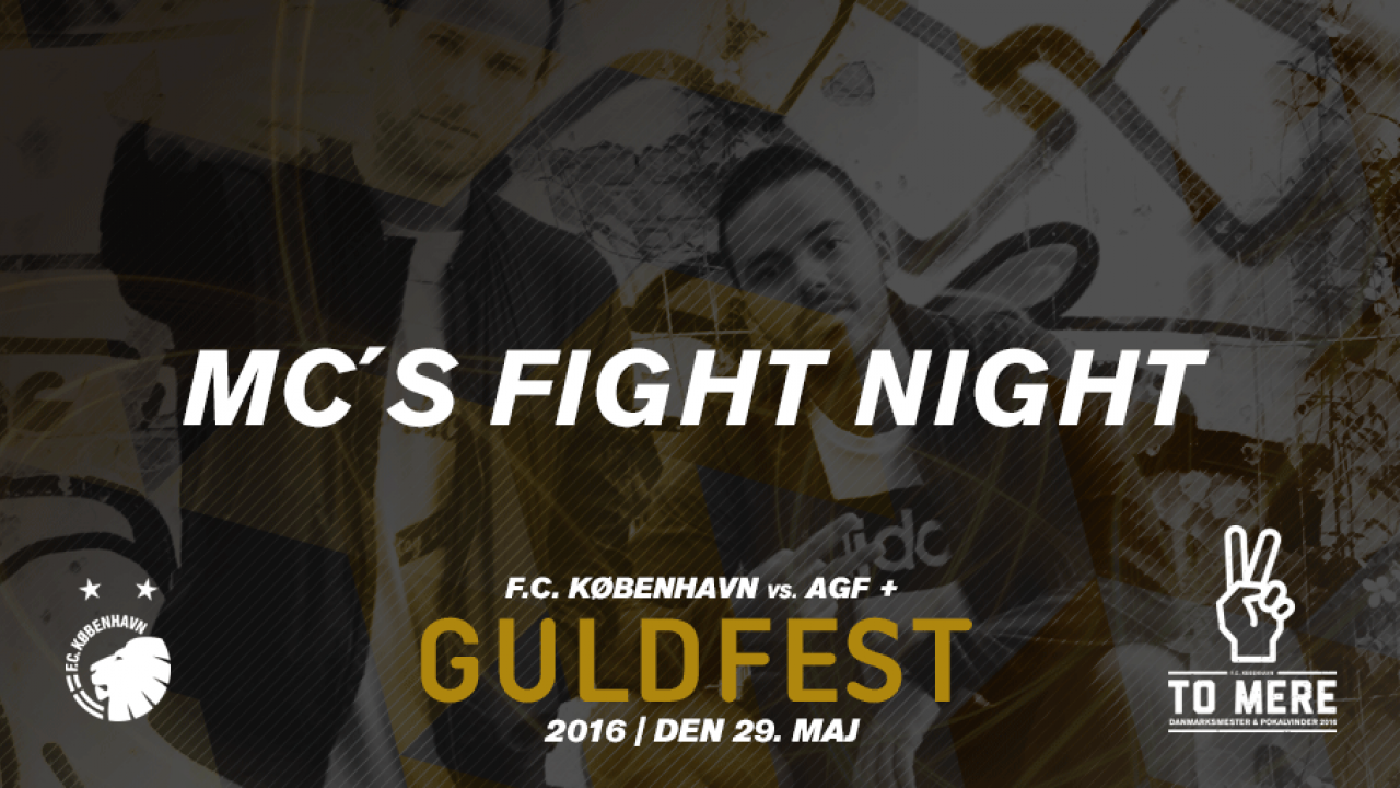 MC’s Fight Night til Guldfesten på søndag | F.C. København